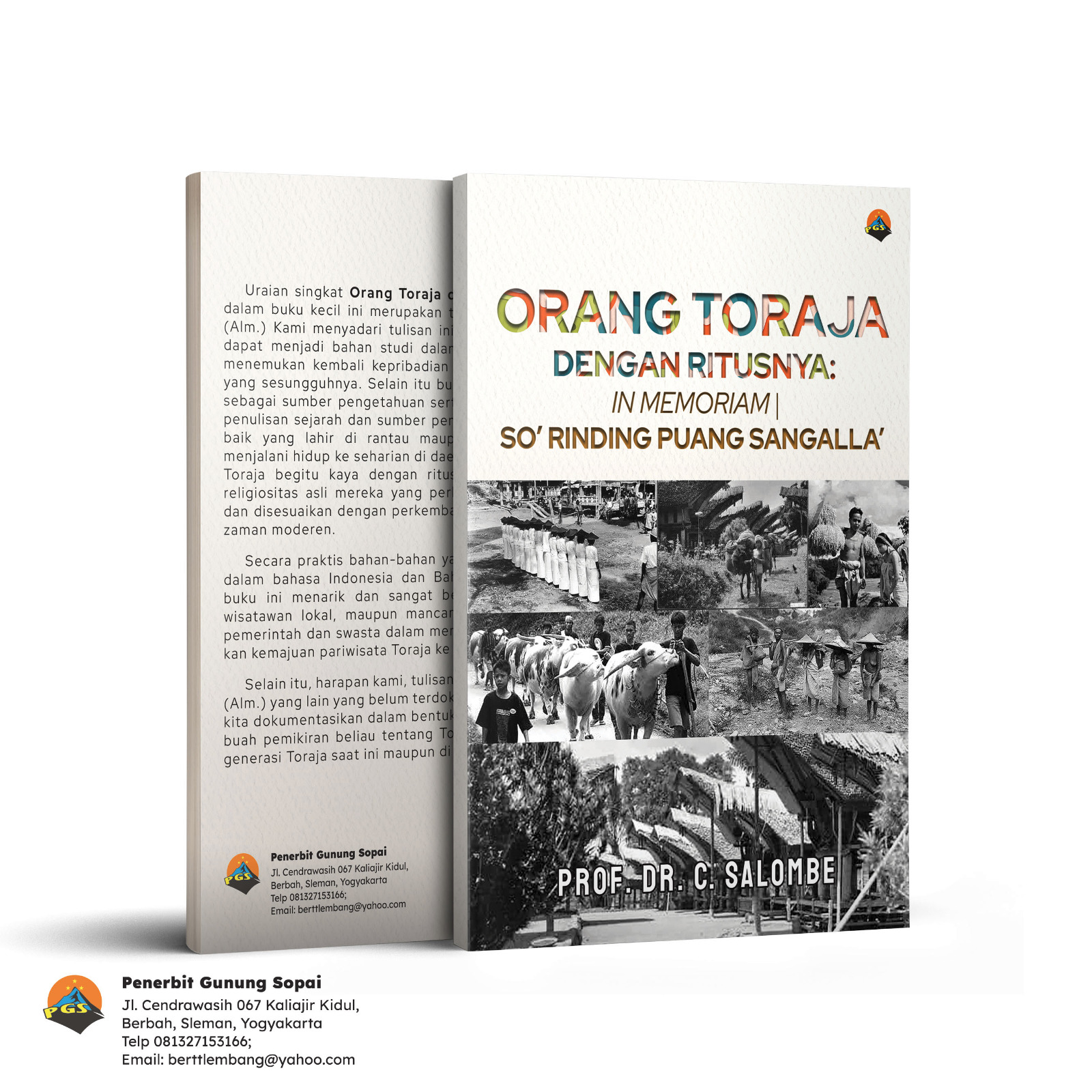 Orang Toraja Dengan Ritusnya: In Memoriam So’ Rinding Puang Sangalla ...